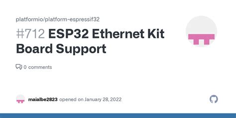 Esp32 Ethernet Kit Board Support · Issue 712 · Platformioplatform
