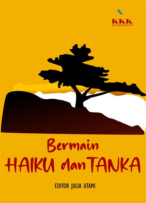 bermain haiku dan tanka kosa kata kita
