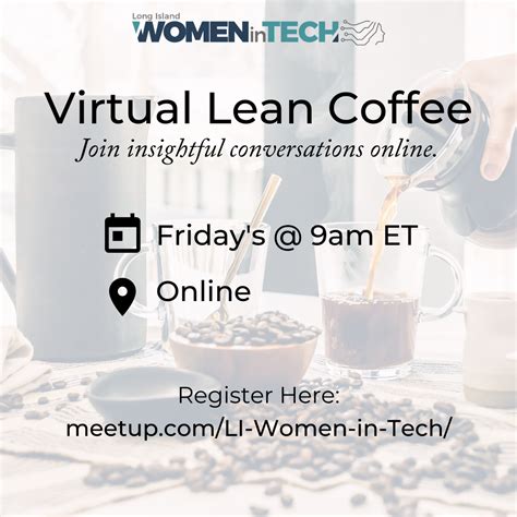 Join Us For Virtual Lean Coffee On Fridays At 9am Long Island Women In Tech