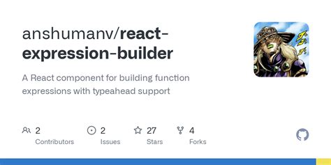GitHub Anshumanv React Expression Builder A React Component For Building Function Expressions