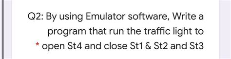 Solved Q2 By Using Emulator Software Write A Program That