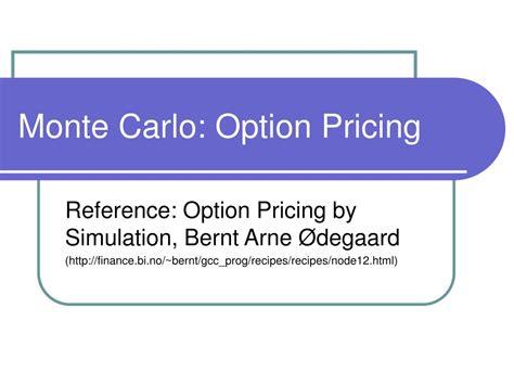 Ppt Monte Carlo Option Pricing Powerpoint Presentation Free