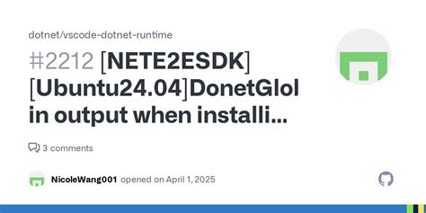 Nete2esdk Ubuntu2404 Donetglobalsdkacquisitionerror In Output When