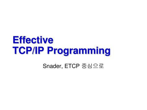 PPT Effective TCP IP Programming PowerPoint Presentation Free Download ID