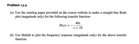 Solved Problem 134 A Use The Semilog Paper Provided On