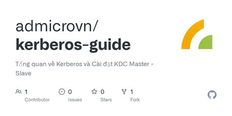 Github Admicrovn Kerberos Guide T Ng Quan V Kerberos V C I T Kdc Master Slave