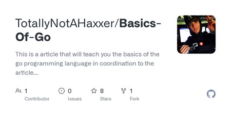 Github Totallynotahaxxerbasics Of Go This Is A Article That Will