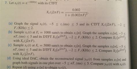 solved let x c t e 1000[t] with its ctft x c j 2 pi