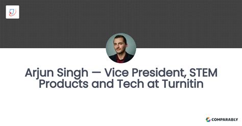 Arjun Singh — Vice President Stem Products And Tech At Turnitin