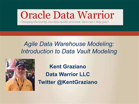 Agile Data Warehouse Modeling Introduction To Data Vault Data Modeling