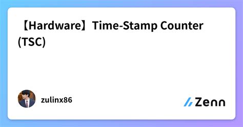 HardwareTime Stamp Counter TSC