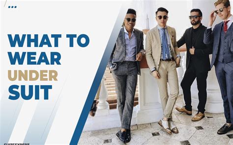 Things You Can Wear Under Your Suit Suits Expert