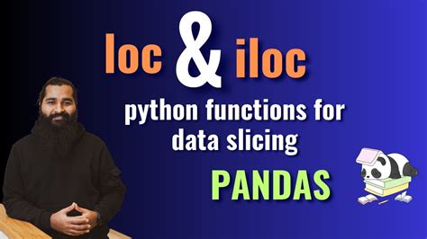 loc and iloc functions of pandas python - YouTube