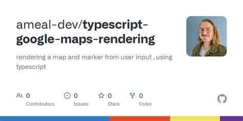 GitHub Ameal Dev Typescript Google Maps Rendering Rendering A Map
