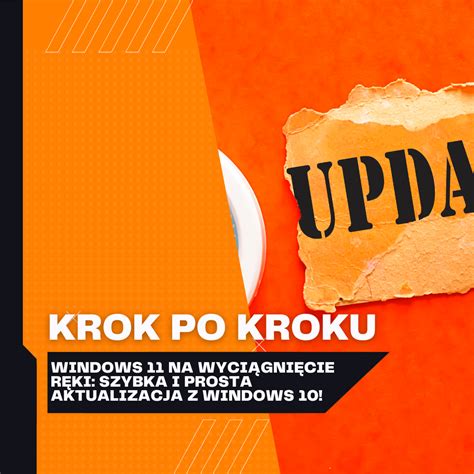 Aktualizacja Update Windows 10 Do Windows 11 Strony Internetowe Monitoring Alarm Pomoc
