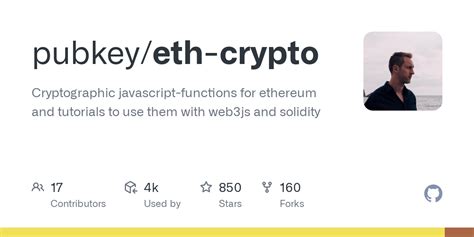 Github Pubkey Eth Crypto Cryptographic Javascript Functions For Ethereum And Tutorials To Use