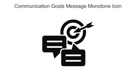 Communication Goals Message Monotone Icon In Powerpoint Pptx Png And Editable Eps Format Ppt