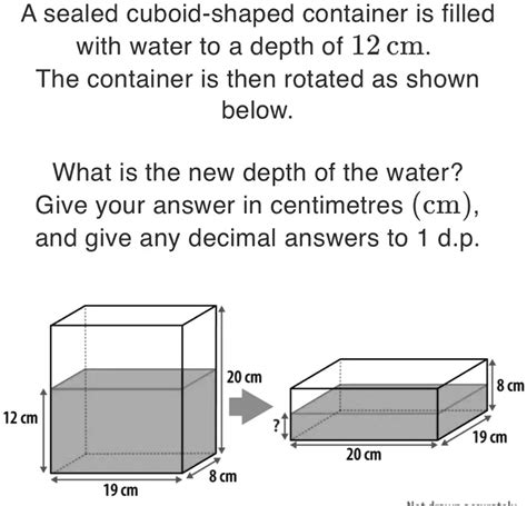 solved a sealed cuboid shaped container is filled with water to a