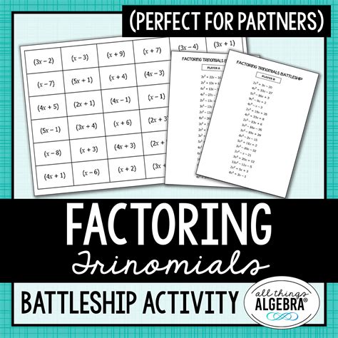 Factoring Trinomials When A 1 Battleship Partner Activity All