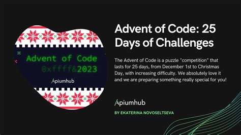 Advent Of Code Days Of Challenges Apiumhub