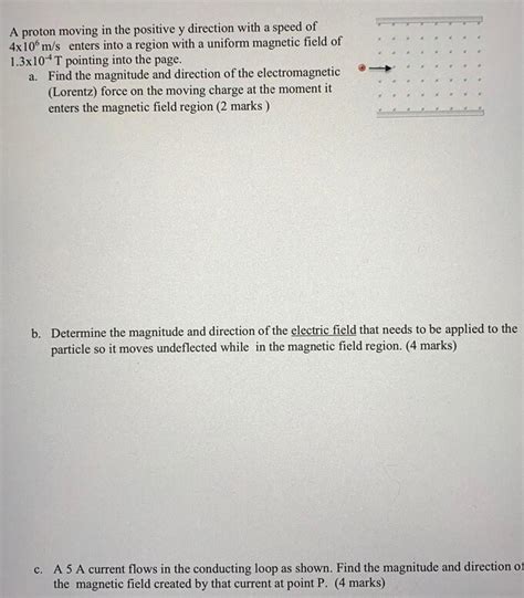 [answered] A Proton Moving In The Positive Y Direction With A Speed Of