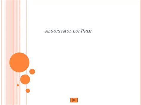 PPT Algoritmul Lui Prim PowerPoint Presentation Free Download ID 2596775