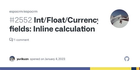 Intfloatcurrency Fields Inline Calculation · Issue 2552 · Espocrm