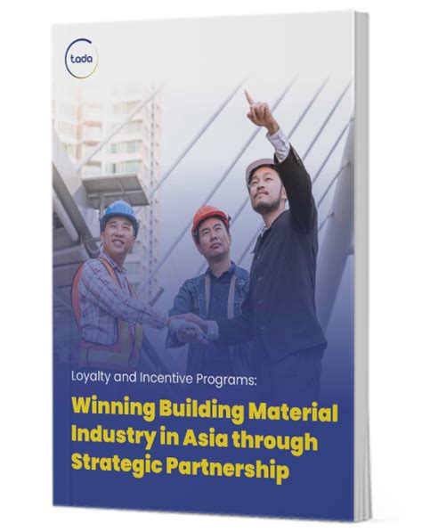 Winning Building Material Industry In Asia Through Strategic