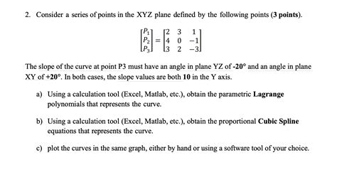2 Consider A Series Of Points In The Xyz Plane
