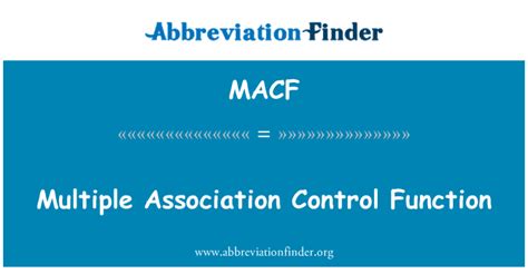 Macf Definition Multiple Association Control Function Abbreviation Finder