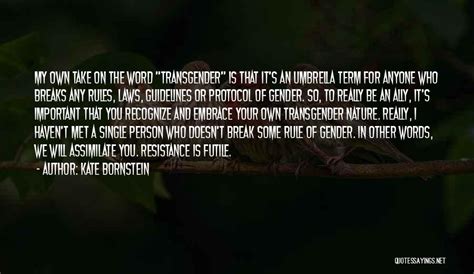 Top 51 Gender Transgender Quotes And Sayings