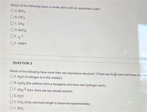 Solved Which Of The Following Have A Center Atom With An