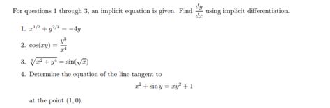 Solved Dy For Questions Through An Implicit Equation Is Chegg Com