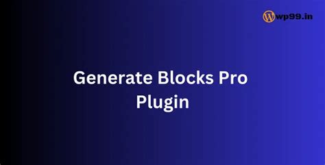 GenerateBlocks Pro Plugin Wp99 In
