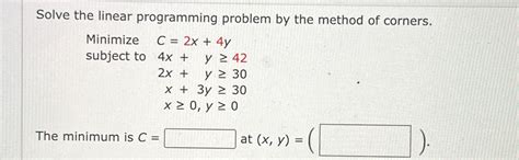 Solved Solve The Linear Programming Problem By The Method Of