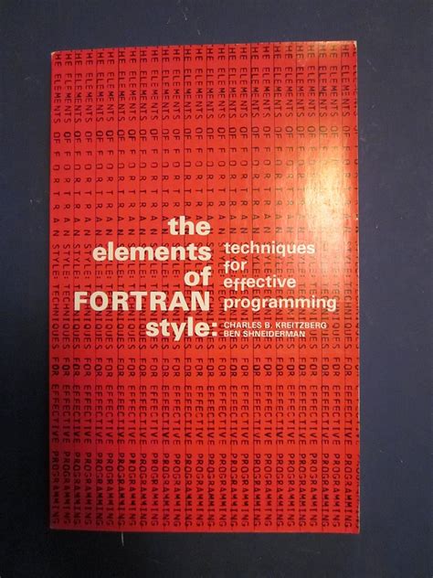 Elements Of Fortran Style Techniques For Effective Programming Amazon Co Uk Kreitzberg