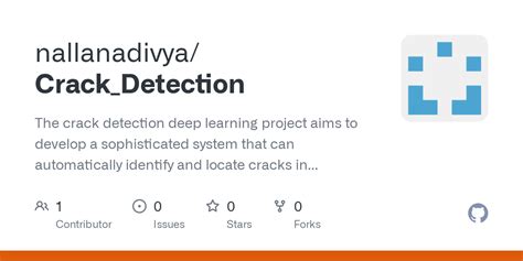 Github Nallanadivya Crack Detection The Crack Detection Deep Learning Project Aims To Develop