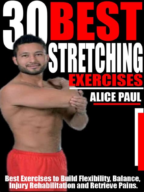 30 Best Stretching Exercises Download Free Pdf Flexibility Anatomy