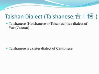 Taishanese Presentation Pptx