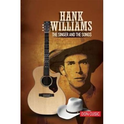 Don Cusic Other Hank Williams The Singer And The Songs Don Cusic Poshmark