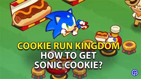 Cookie Run Kingdom How To Get Sonic Cookie Gamer Tweak