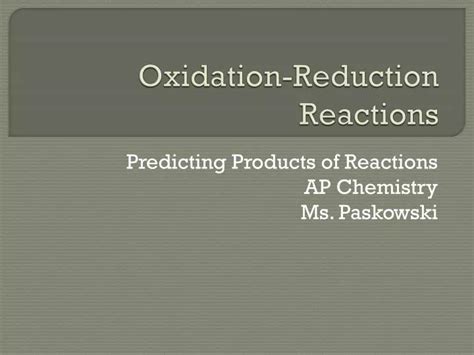 Ppt Oxidation Reduction Reactions Powerpoint Presentation Free Download Id