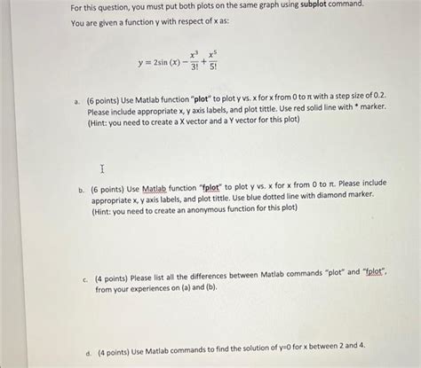 Solved For This Question You Must Put Both Plots On The