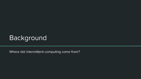 Intermittent Computing Ppt Download