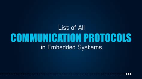 List Of All Communication Protocols In Embedded Systems