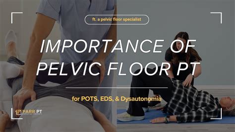 How Pelvic Floor Therapy Can Improve Quality Of Life For Pots And Eds Youtube