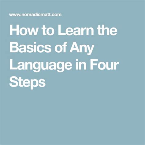 How To Learn The Basics Of Any Language In Four Steps Language