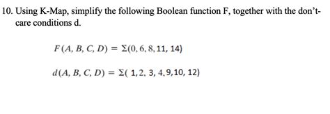 solved 10 using k map simplify the following boolean