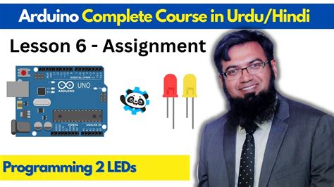 How To Program Two Leds With Arduino Lesson Assignment Arduino Course For Beginners YouTube