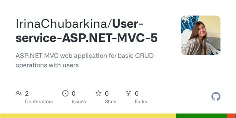 GitHub IrinaChubarkina User Service ASP NET MVC 5 ASP NET MVC Web